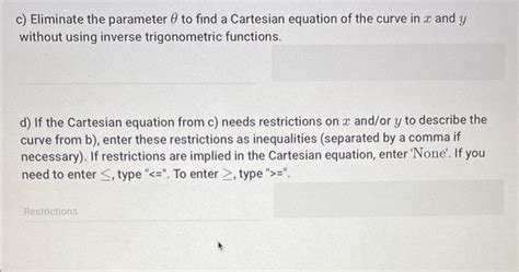 Solved Consider The Following Parametric Equations