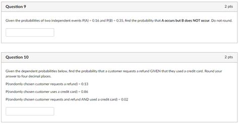Solved Question 9 2 Pts Given The Probabilities Of Two Chegg Com