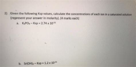 solved 2 given the following ksp values calculate the