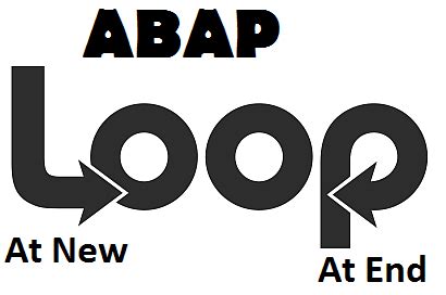 ABAP Loop Statement With At New And At End