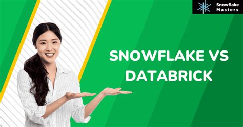Snowflake Vs Databrick 5 Key Features Compared 2025 By Snowflake Masters Feb 2025 Medium