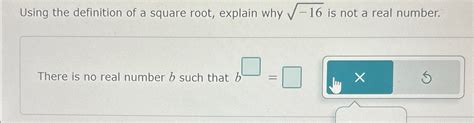 Solved Using the definition of a square root, explain why | Chegg.com