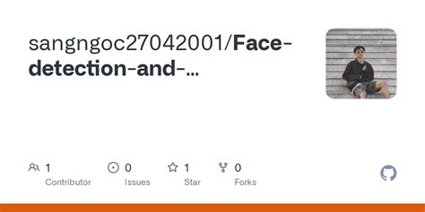 GitHub Sangngoc Face Detection And Identification