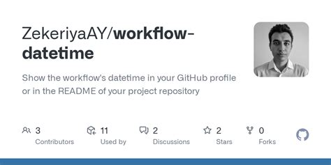 Github Zekeriyaayworkflow Datetime Show The Workflows Datetime In Your Github Profile Or In