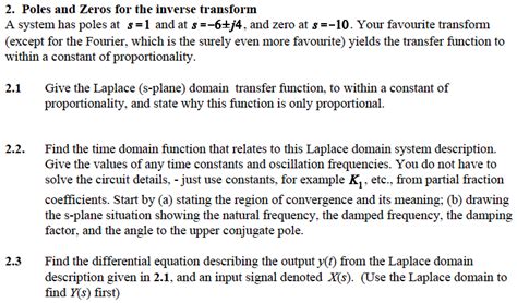 Solved Poles And Zeros For The Inverse Transform A System Chegg