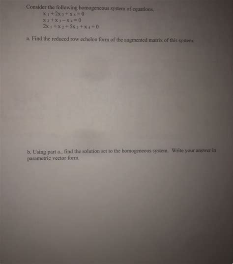 Solved Consider The Following Homogeneous System Of Chegg