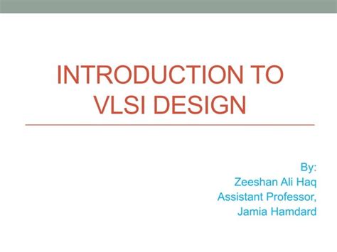 Introduction To Vlsi Design PPTX