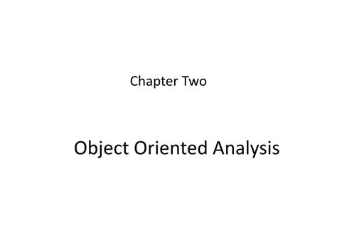 Ppt Object Oriented Analysis Powerpoint Presentation Free Download