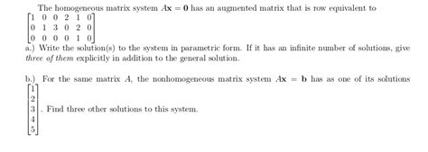solved the homogeneous matrix system ax 0 has an augmented