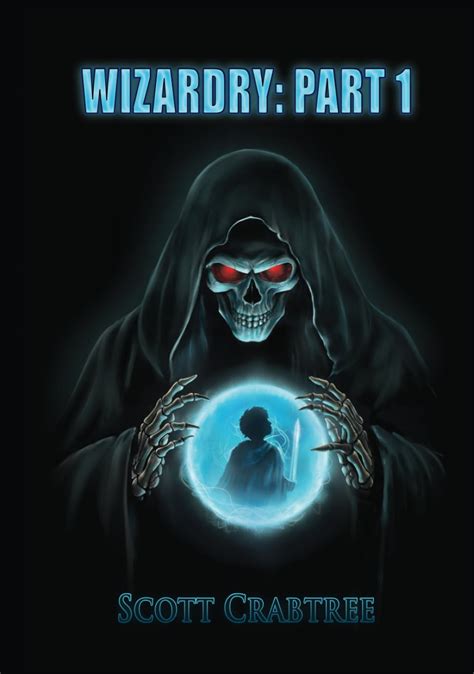 wizardry part 1 crabtree scott 9798879756005 books