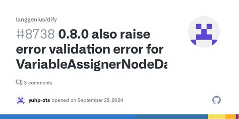 080 Also Raise Error Validation Error For Variableassignernodedata