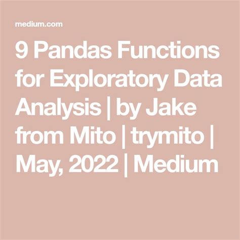 9 Essential Pandas Functions For Data Analysis
