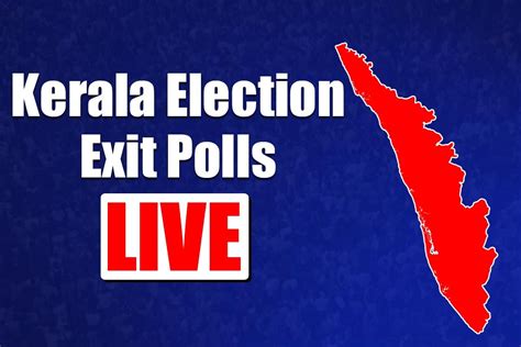 Exit Polls 2025 Kerala Calvin Idris