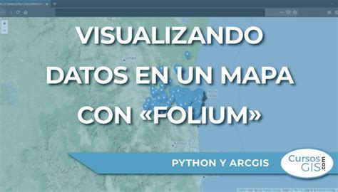 Tyc Gis Formación En Linkedin Visualizando Datos En Un Mapa Con El