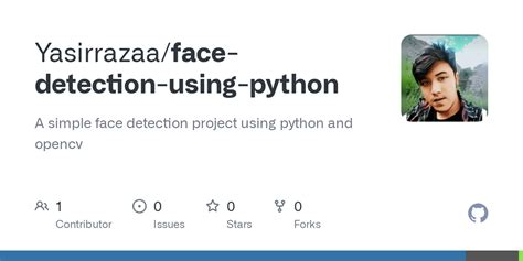 GitHub Yasirrazaa Face Detection Using Python A Simple Face Detection Project Using Python