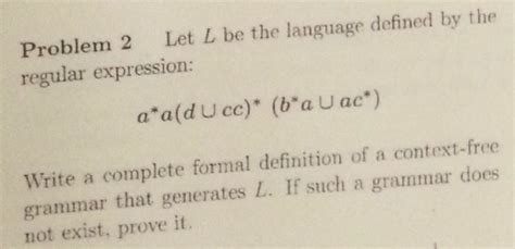 Solved Let L Be The Language Defined By The Regular