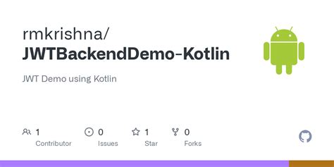 Github Rmkrishna Jwtbackenddemo Kotlin Jwt Demo Using Kotlin