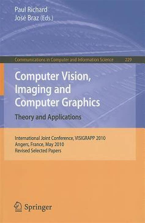 computer vision imaging and computer graphics theory and applications