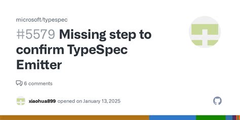 Missing Step To Confirm Typespec Emitter · Issue 5579 · Microsoft