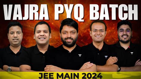 the most anticipated pyq batch for jee 2024 jee main unacademy jee