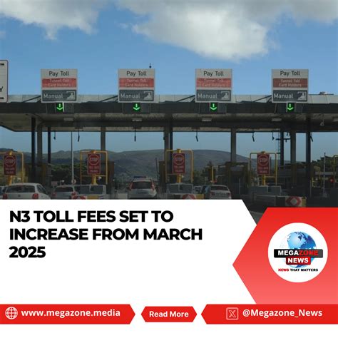 N3 Toll Fees Set To Increase From March 2025