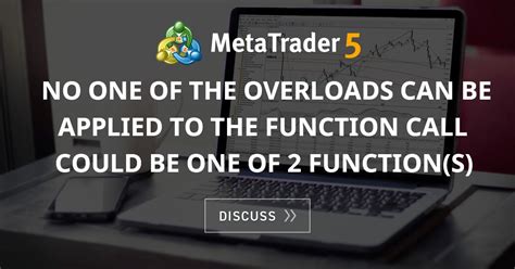 No One Of The Overloads Can Be Applied To The Function Call Could Be