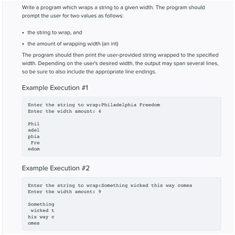 Solved Write A Program Which Wraps A String To A Given
