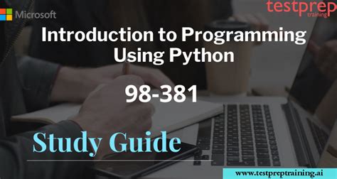 98 381 Introduction To Programming Using Python Study Guide Blog