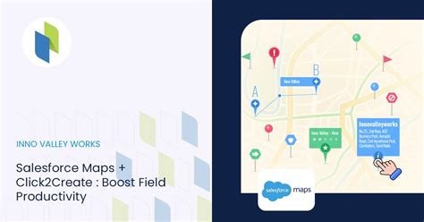 Salesforce Maps Click2create Boost Field Productivity