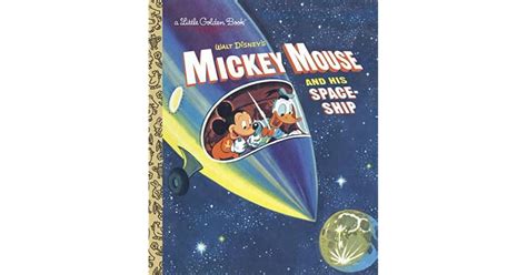 Mickey Mouse And His Spaceship By Jane Werner