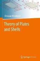 Theory Of Plates And Shells Christian Mittelstedt 9783662668047