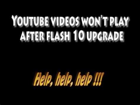 Youtube Videos Won T Play After Flash Upgrade Fixed YouTube