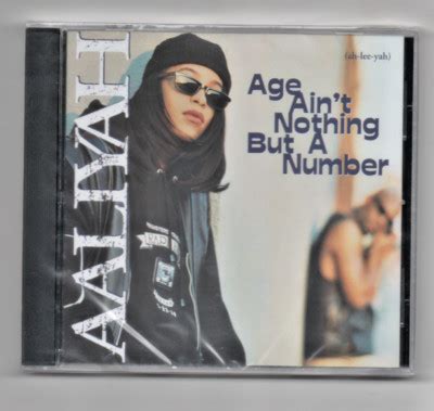 Aaliyah Age Aint Nothing But A Number
