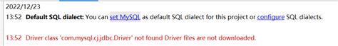 Idea连接database报错driver Class ‘commysqlcjjdbcdriver‘ Not Found Driver Files Are Not