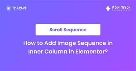 how to add image sequence in inner column in elementor the plus