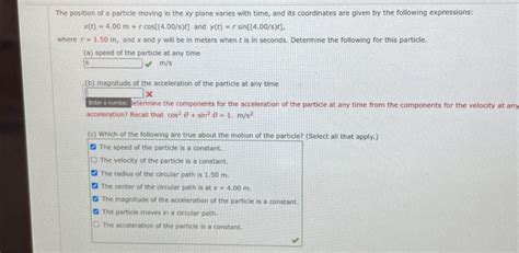 Solved The Position Of A Particle Moving In The Xy Plane Chegg