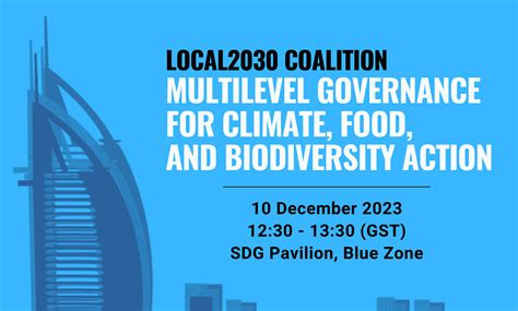 Local 2030 Coalition Multilevel Governance For Climate Food And Biodiversity Action