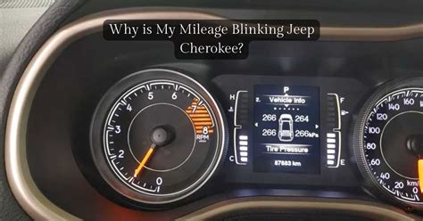 Why Is My Mileage Blinking Jeep Cherokee Answers Inside