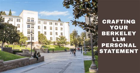 Crafting A Compelling Berkeley Llm Personal Statement Ambitio
