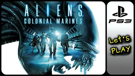 Aliens: Colonial Marines - Let's Play: Ep. 1 (PS3) - 1440p, original ...