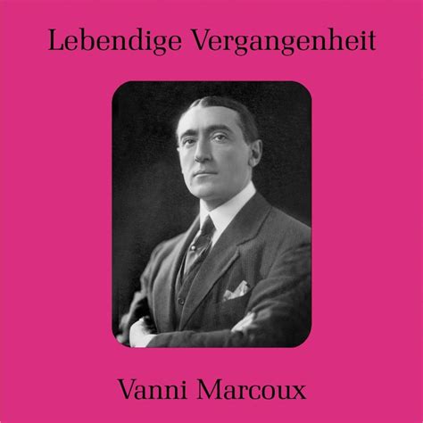 Lebendige Vergangenheit Vanni Marcoux 1924 31 Vanni Marcoux Free