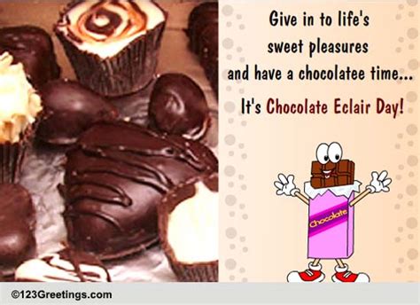 A Sweet Message Free National Chocolate Eclair Day Ecards 123 Greetings