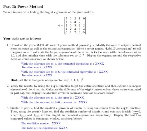 Part B Power Method We Are Interested In Finding The Chegg