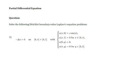 Solved Partial Differential Equation Question Solve The