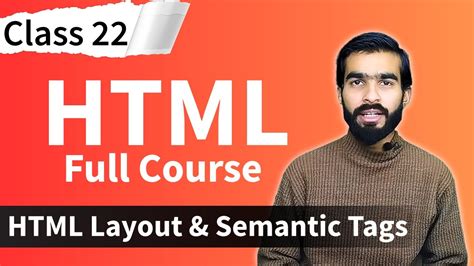 html tutorial html layout and semantic tags in html html full course
