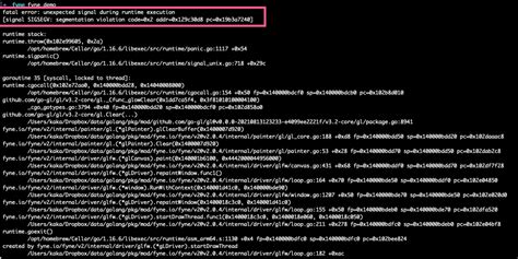 Run Fynedemo Catch Fatal Error Unexpected Signal · Issue 2445 · Fyne