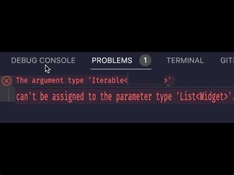 Flutter How Fix The Argument Type Iterable Cant Be Assigned To The Parameter Type ListWidget
