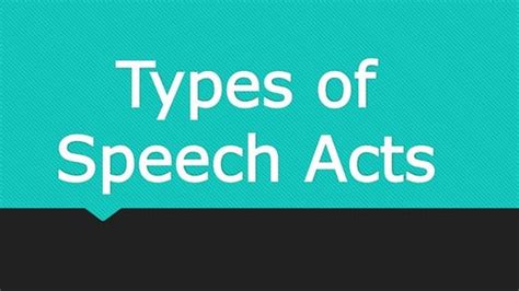 Types Of Speech Act Pptx
