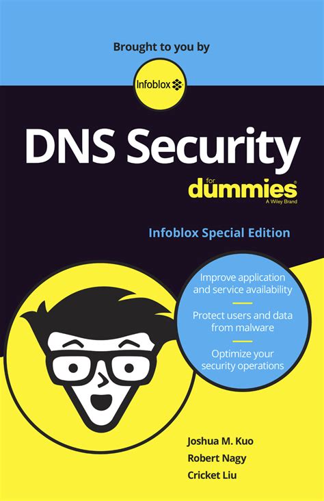 Dns Security For Dummies® Infoblox Special Edition By Joshua M Kuo Goodreads