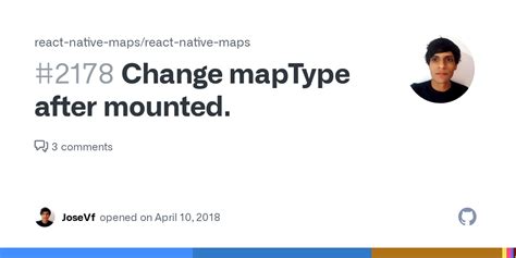 Change MapType After Mounted Issue React Native Maps React Native Maps GitHub